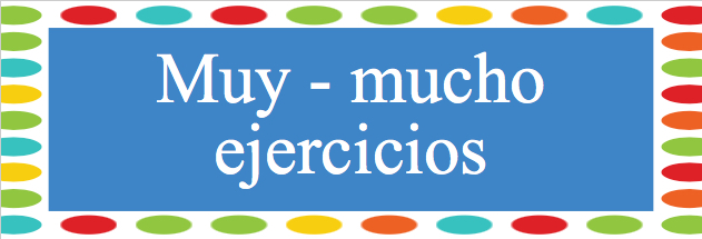 Muy - mucho ejercicios de español para principiantes