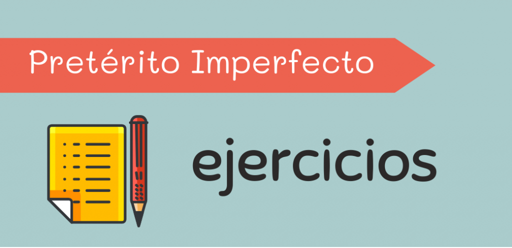 Ejercicios de gramática - Pretérito Imperfecto , actividades