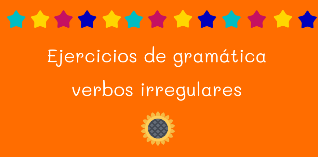 Verbos irregulares en presente - ejercicios