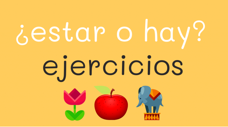 Ejercicios estar hay - ejercicios de gramática