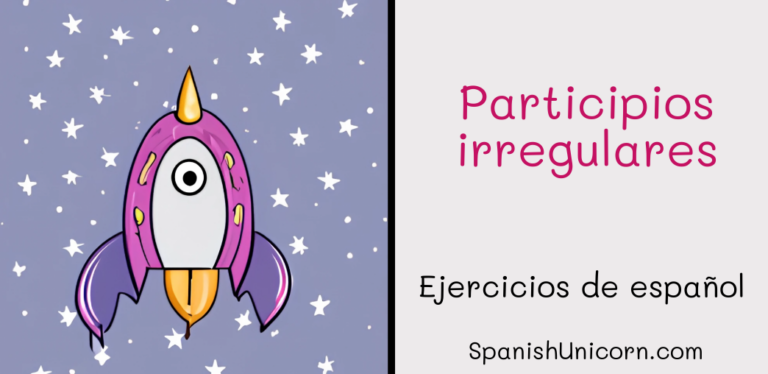 Participios irregulares en español - SpanishUnicorn.com