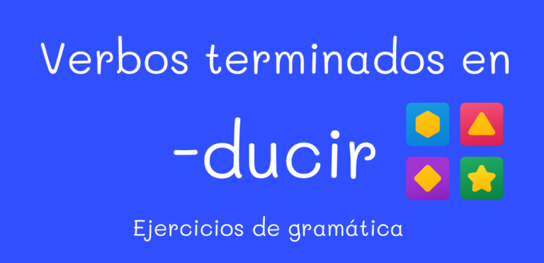 Verbos irregulares terminados en-ducir - conjugación