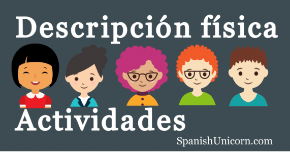La descripción física en español con ejercicios interactivos