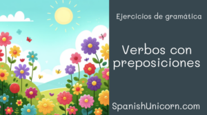 Verbos con preposiciones: explicación y actividad