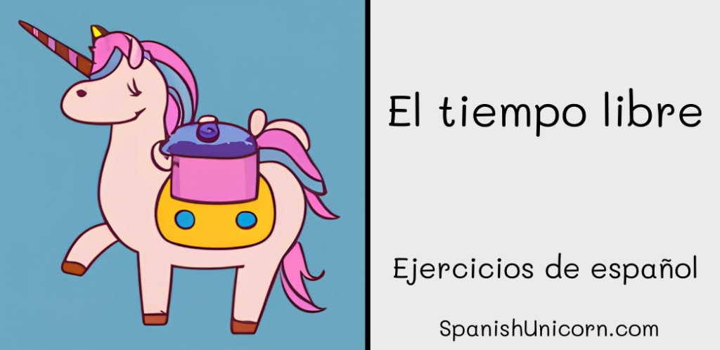 El tiempo libre - Ejercicios de escucha