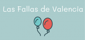 Fallas de Velancia - Ejercicio - Completa el texto