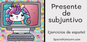 Presente de subjuntivo - conjugación y ejercicios