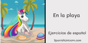 La playa - vocabulario y diálogo con actividades