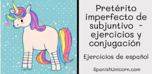 Imperfecto de Subjuntivo - EJERCICIOS, usos, conjug.