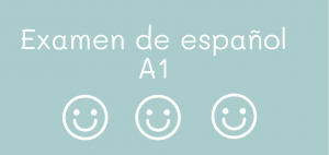 Examen de español para nivel A1 + descarga DOCX