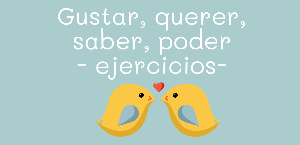 ¿Gustar o querer o saber o poder? - Spanish Unicorn