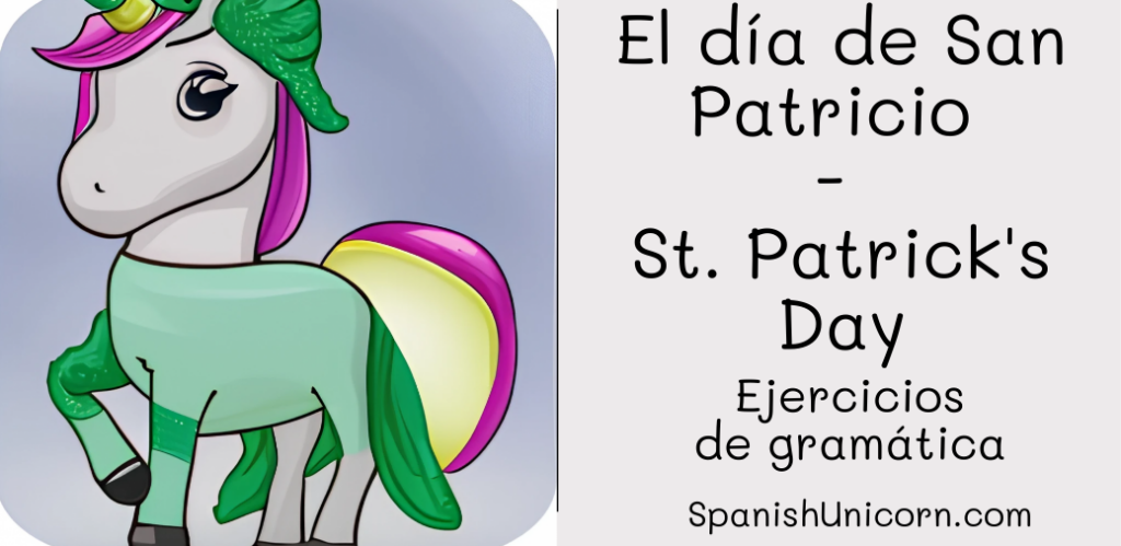 San Patricio - St. Patrick´s Day - EJERCICIOS de gramática