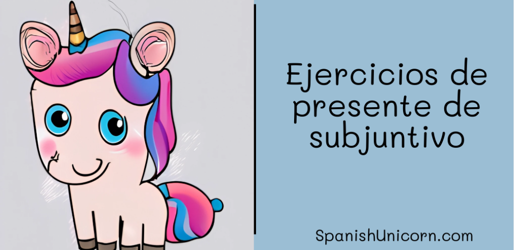 Ejercicios de presente de subjuntivo -305.