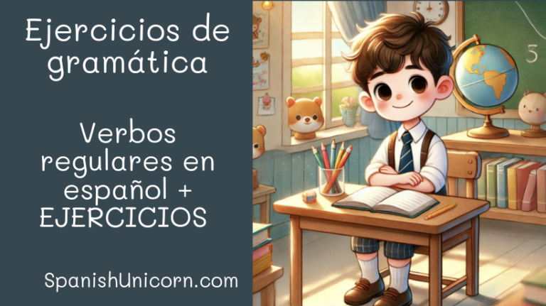 EJERCICIOS para practicar los verbos regulares en español