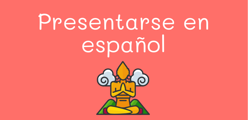 Presentarse en español - EJERCICIOS - Spanish Unicorn