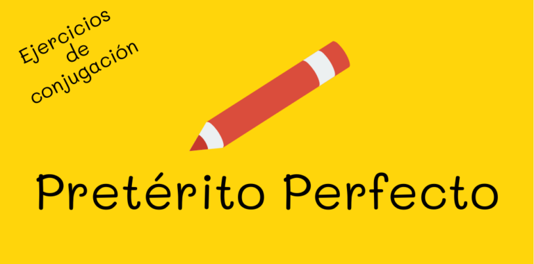 Ejercicios de conjugación - Pretérito Perfecto -394.