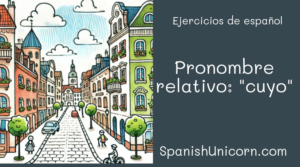 Spanish Unicorn - Ejercicios de español