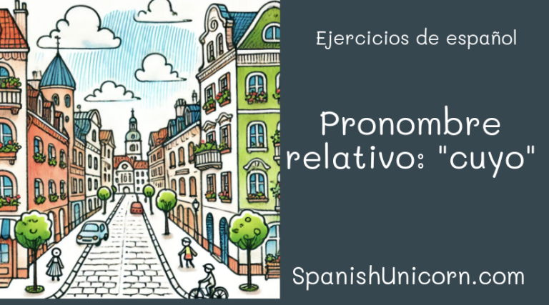 Ejercicios de gramática Archives - Spanish Unicorn